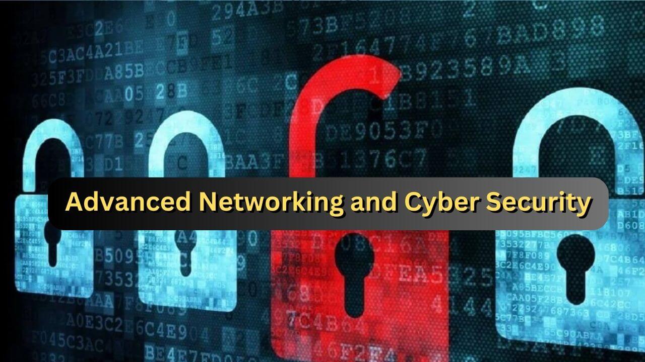 B.Sc. in Advanced Networking and Cyber Security